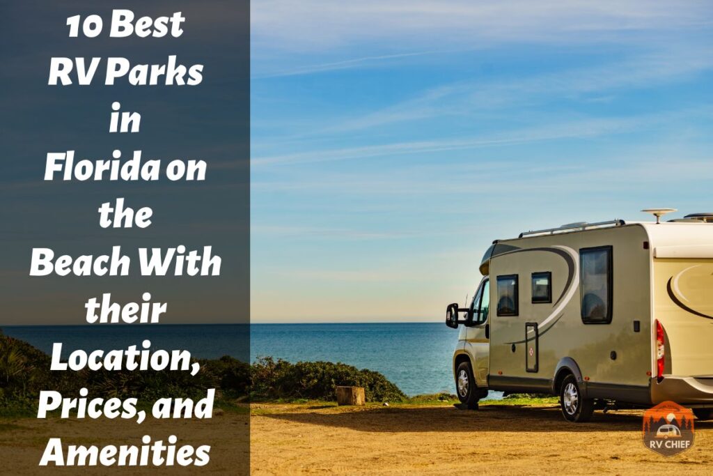 10 Best RV Parks in Florida on the Beach – RVchief